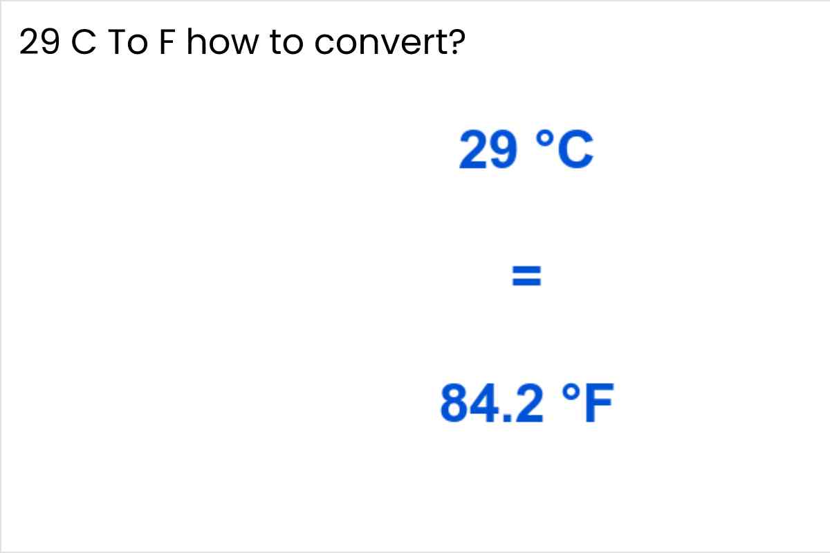 29 C To F how to convert?