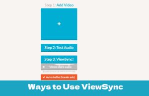 ViewSync: A Comprehensive Look at ViewSync